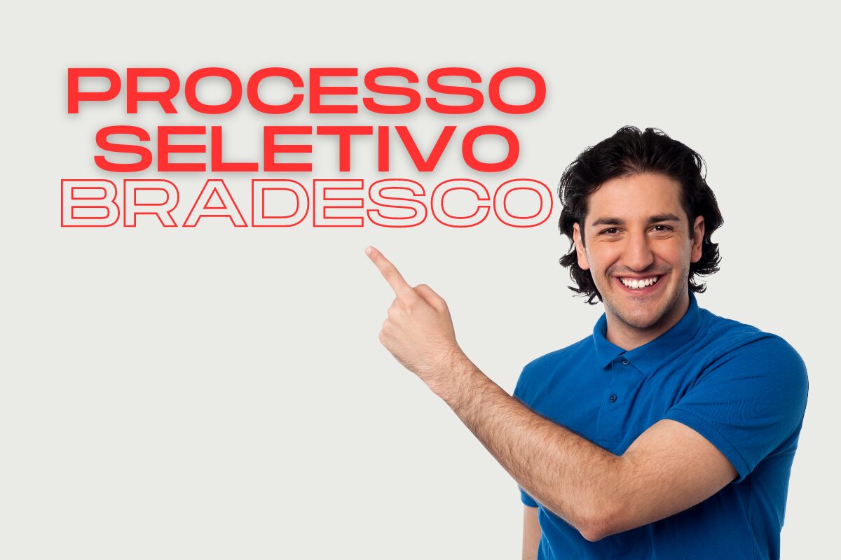 Quer Trabalhar no Banco Bradesco? Processo Seletivo está Aberto até dia ... Quer Trabalhar no Banco Bradesco? Processo Seletivo está Aberto até dia ...