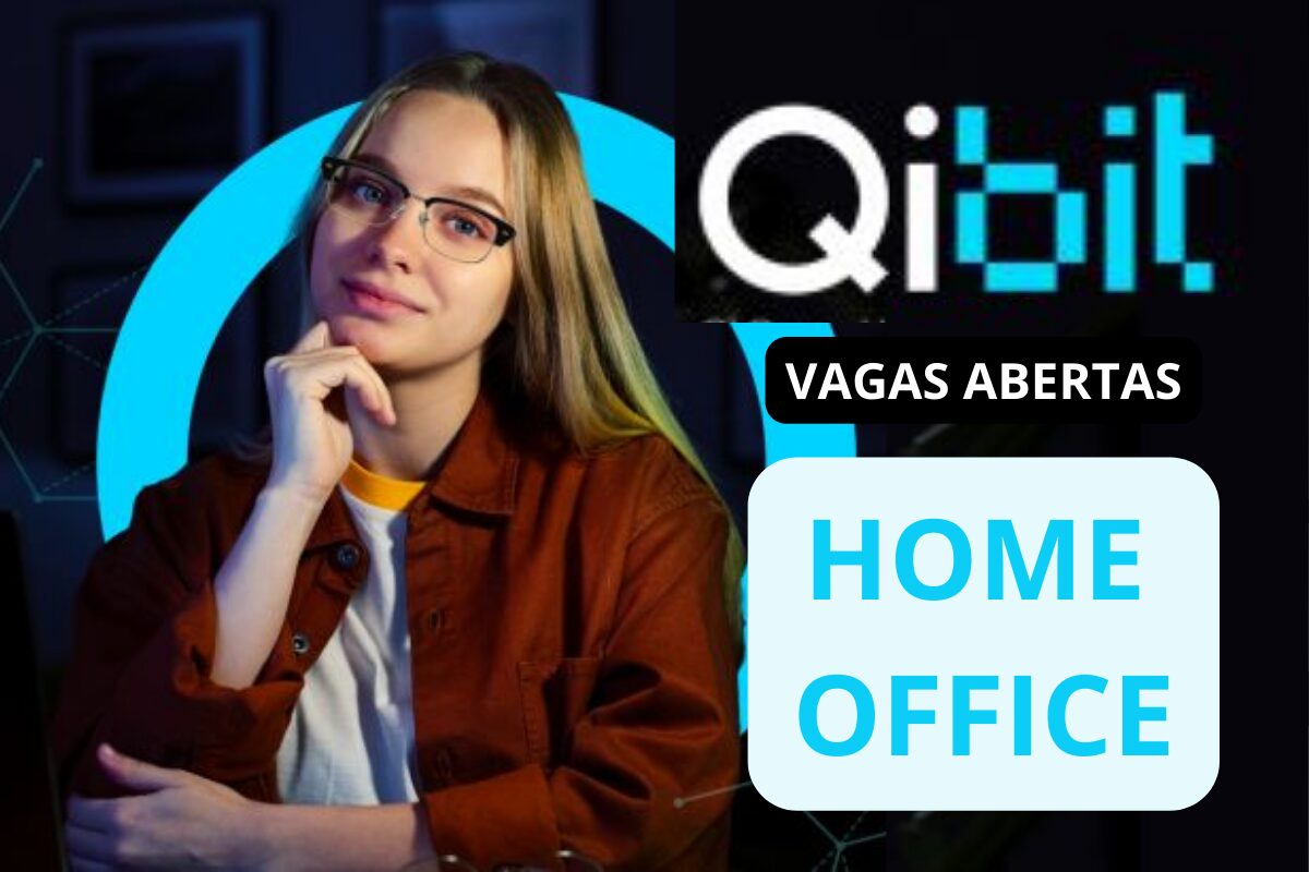 QiBit Abre Vaga de Emprego Efetiva Para Trabalhar de Casa (HOME OFFICE ...
